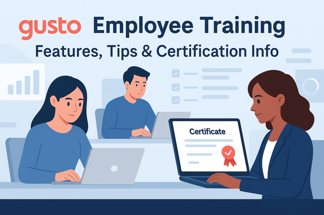 Gusto Employee Training: Features, Tips & Certification Info